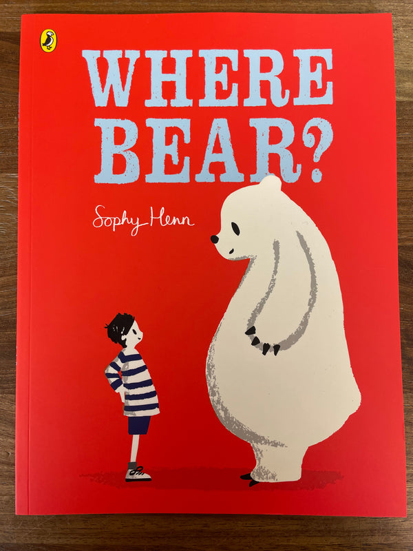 Sophy Henn: Where Bear? - Nimble Fingers